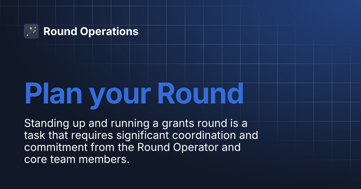 Plan your Round | Round Operations